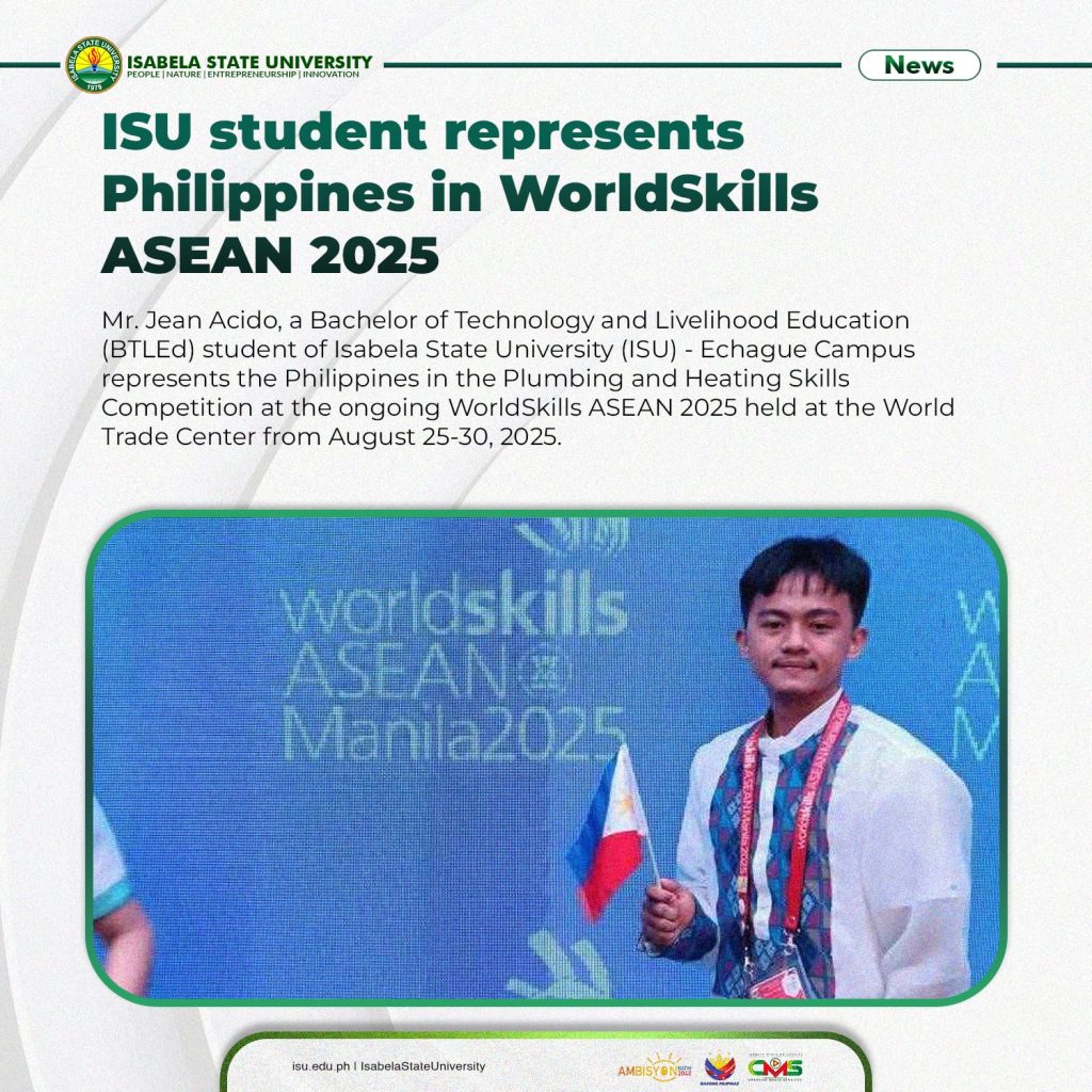 ISU student represents Philippines in WorldSkills ASEAN 2025 | Isabela ...